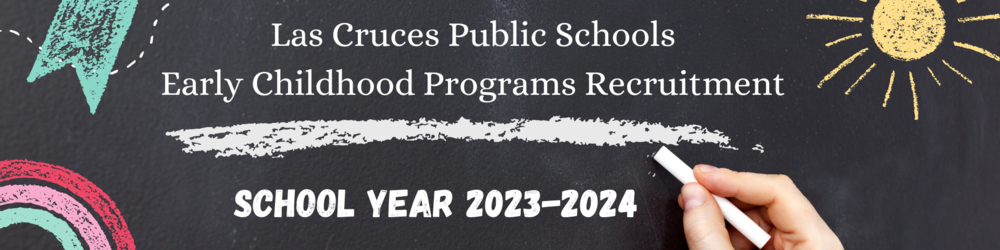 Las Cruces Public Schools Early Childhood Programs Recruitment School ...